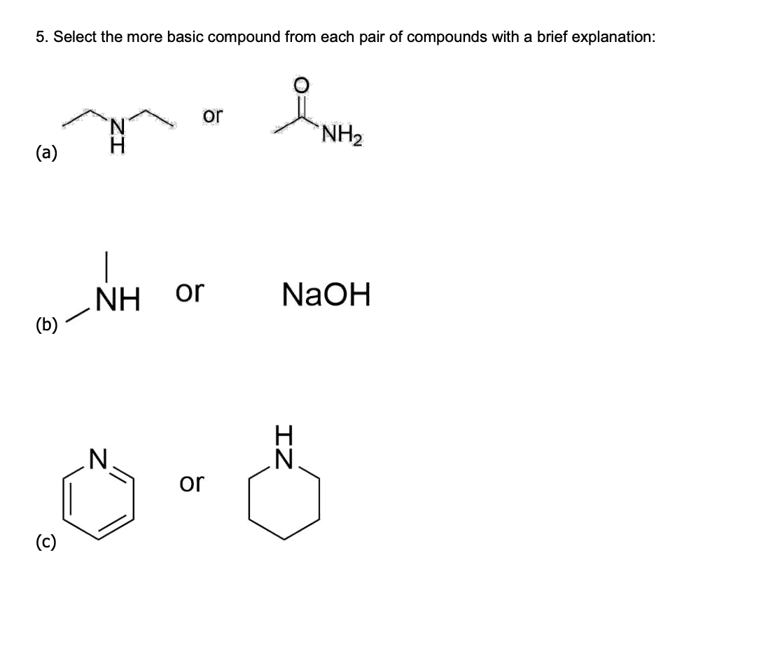 Solved 5. Select the more basic compound from each pair of | Chegg.com