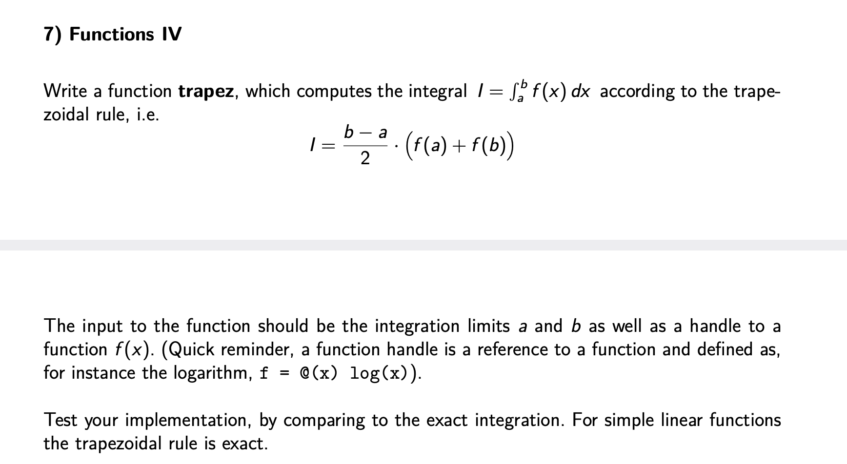 Solved 7) Functions IV Write a function trapez, which | Chegg.com