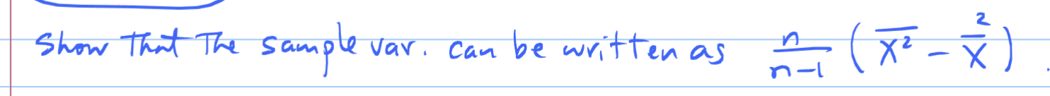 Solved Show that the sample var. can be written as | Chegg.com
