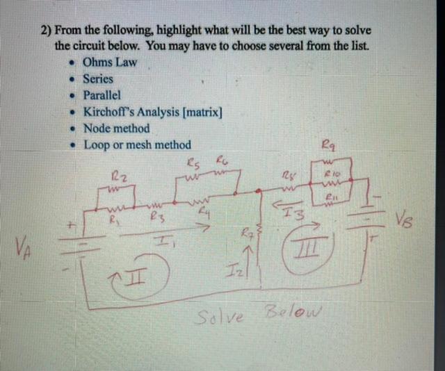 Solved 2) From the following, highlight what will be the | Chegg.com