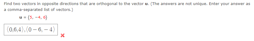 Solved Find two vectors in opposite directions that are | Chegg.com