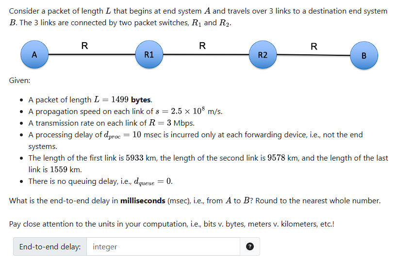 Solved Consider a packet of length L that begins at end | Chegg.com