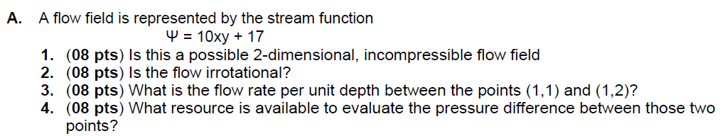 Solved A. A flow field is represented by the stream function | Chegg.com