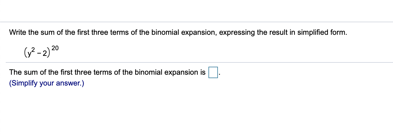 Solved Write the sum of the first three terms of the | Chegg.com