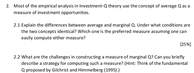 Solved Most of the empirical analysis in Investment-Q theory | Chegg.com