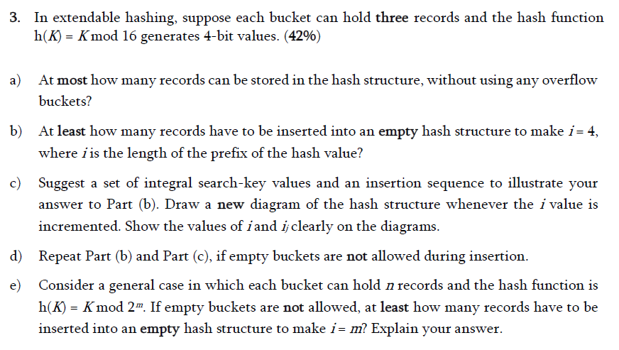 Solved 3. In extendable hashing, suppose each bucket can | Chegg.com