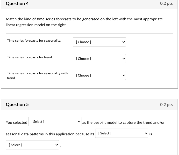 Question 4 0 2 Pts Match The Kind Of Time Series