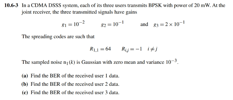 Solved .6-3 In a CDMA DSSS system, each of its three users | Chegg.com