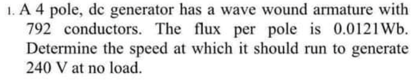 Solved 1. A 4 pole, de generator has a wave wound armature | Chegg.com