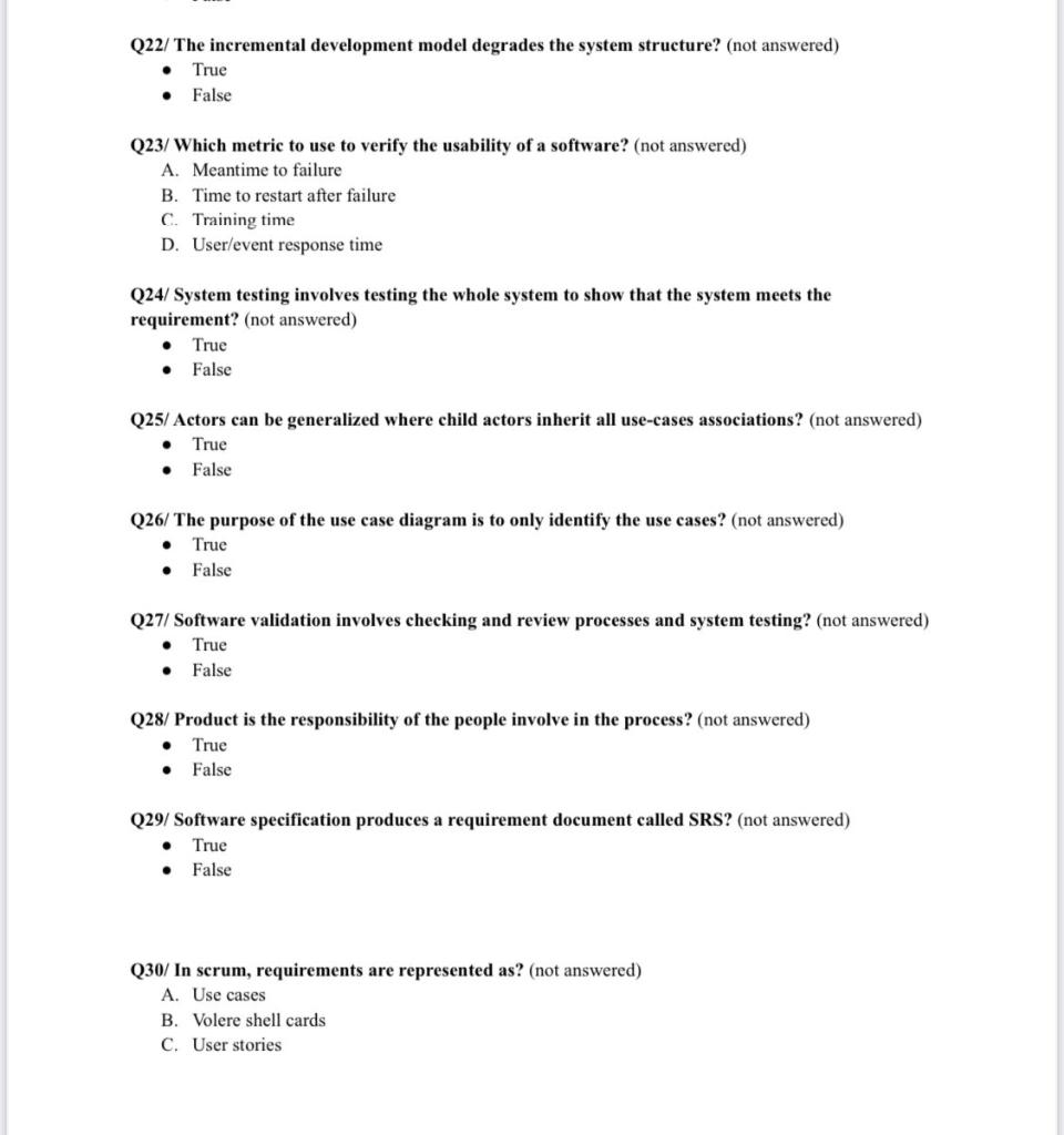 Solved Q22/ The incremental development model degrades the | Chegg.com