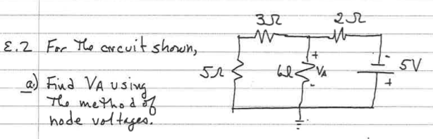 Solved For the circuit shown, a) Find VA using the method of | Chegg.com