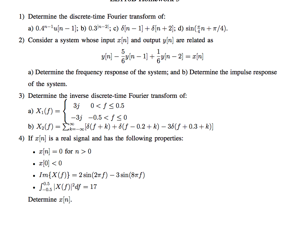 Solved 1) Determine the discrete-time Fourier transform of: | Chegg.com