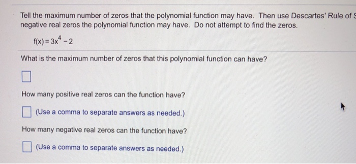 Solved Tell the maximum number of zeros that the polynomial | Chegg.com