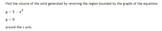 Solved Find the volume of the solid generated by revolving | Chegg.com