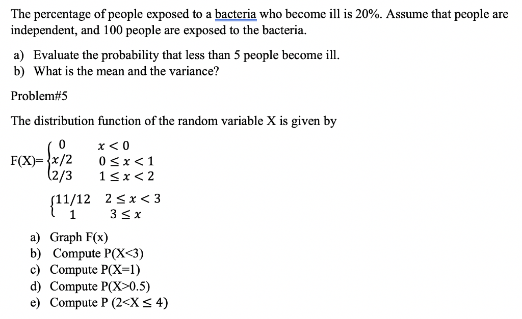 Solved The percentage of people exposed to a bacteria who | Chegg.com