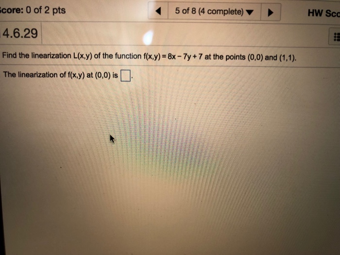 Solved Core 0 Of 2 Pts 4 6 29 Find The Linearization L X Y