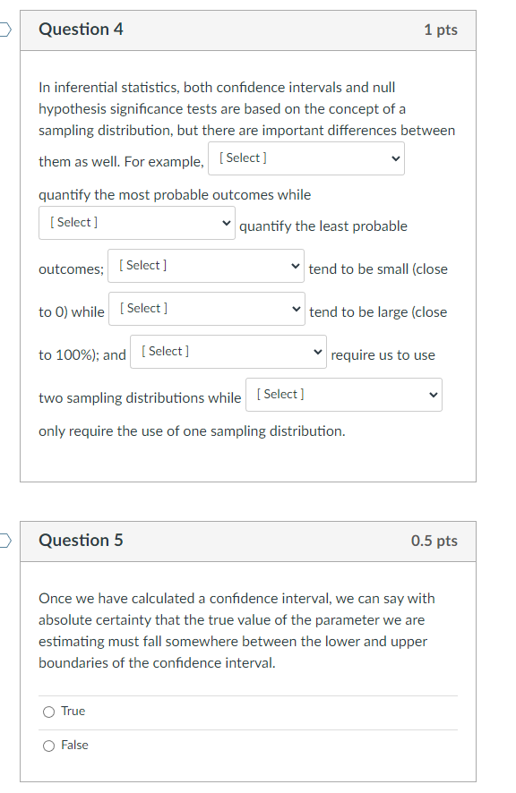 Solved In inferential statistics, both confidence intervals | Chegg.com