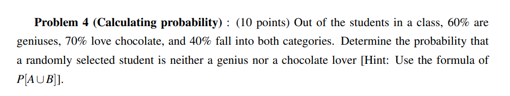 Solved Problem 4 (Calculating probability) : (10 points) Out | Chegg.com