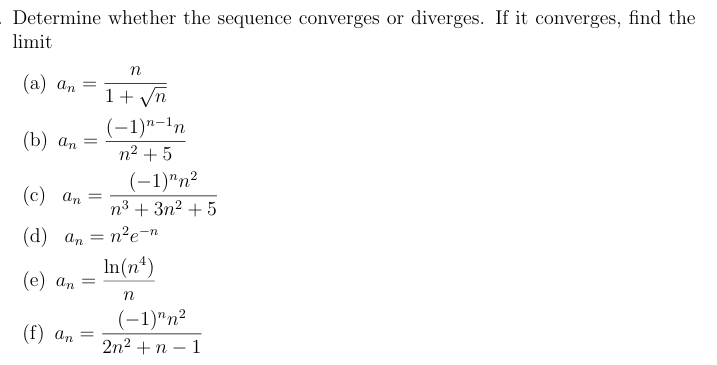 Solved Determine whether the sequence converges or diverges. | Chegg.com