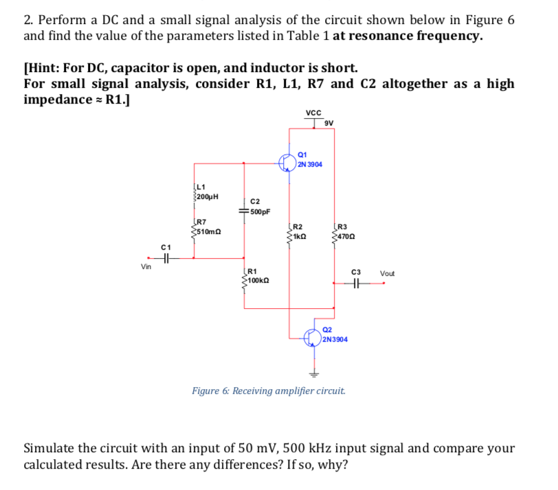 2. Perform a DC and a small signal analysis of the | Chegg.com
