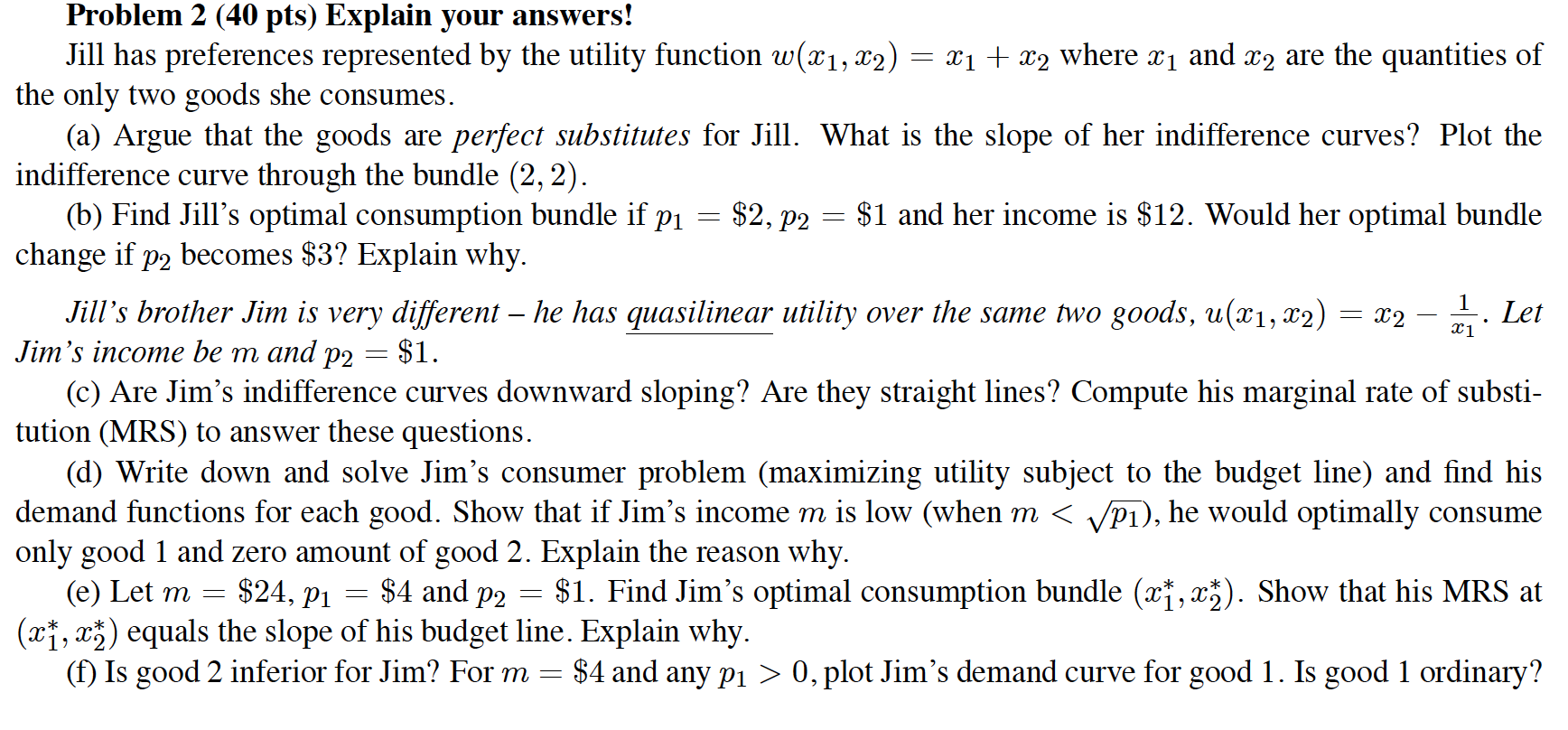 Solved $2, P2 1 21 Problem 2 (40 pts) Explain your answers! | Chegg.com Solved $2, P2 1 21 Problem 2 (40 pts) Explain your answers! | Chegg.com
