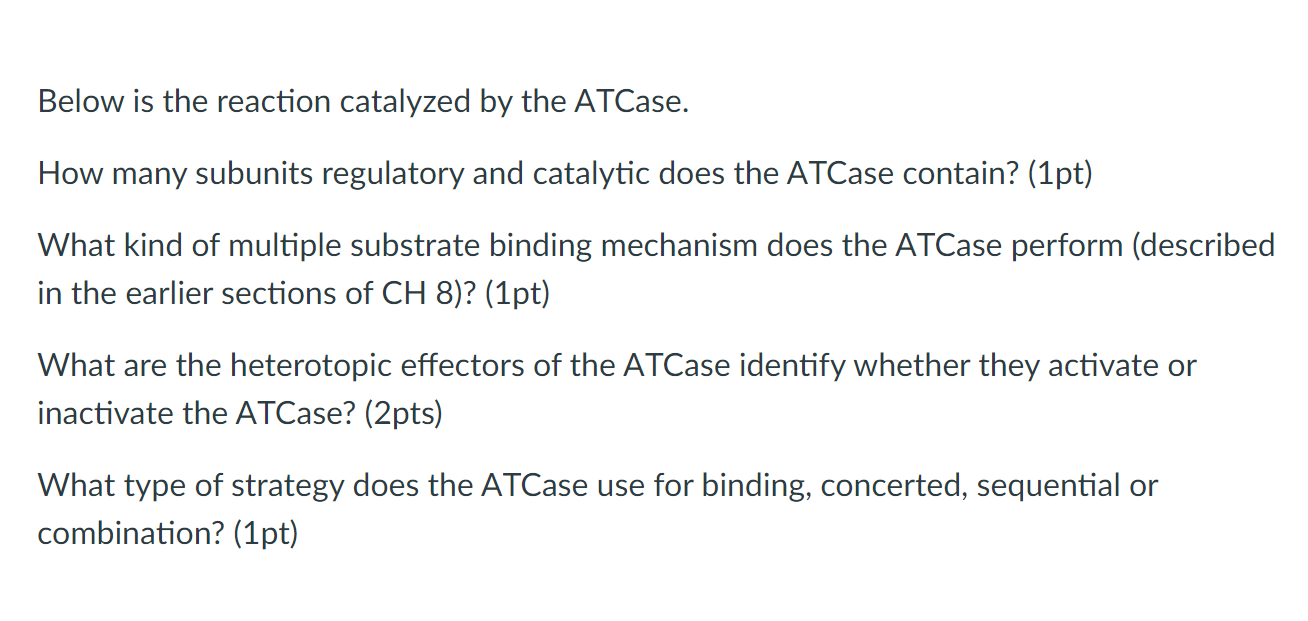 Solved Below is the reaction catalyzed by the ATCase. How | Chegg.com