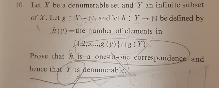 Solved 10 Let X Be A Denumerable Set And Y An Infinite