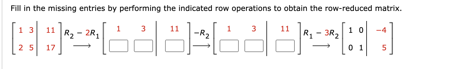 Solved Fill in the missing entries by performing the | Chegg.com
