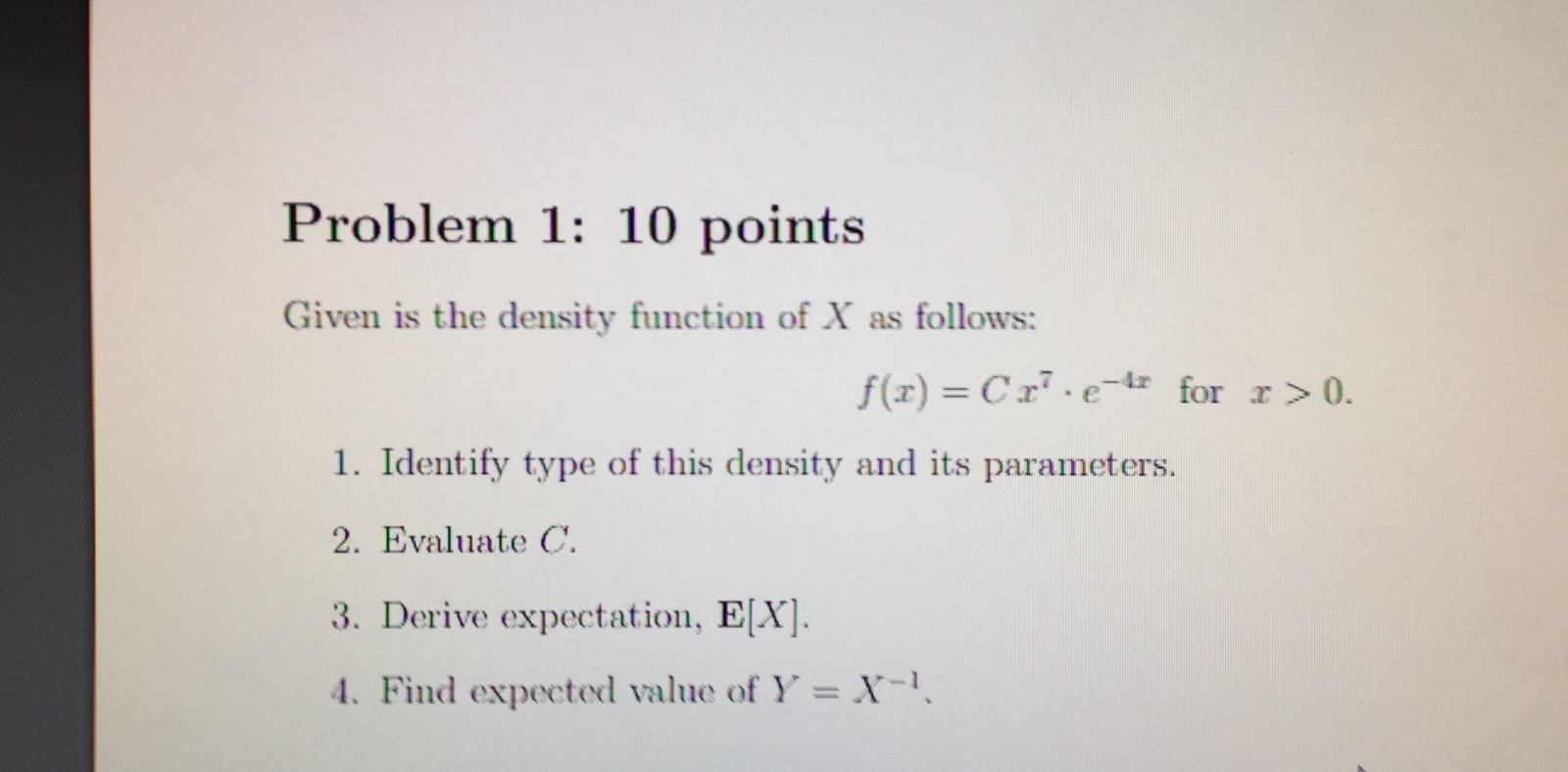 Solved Problem 1: 10 points Given is the density function of | Chegg.com
