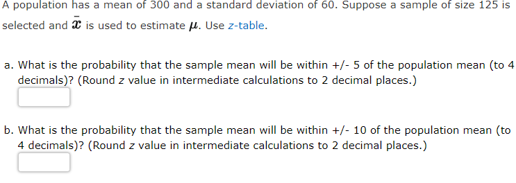 Solved A population has a mean of 300 and a standard | Chegg.com