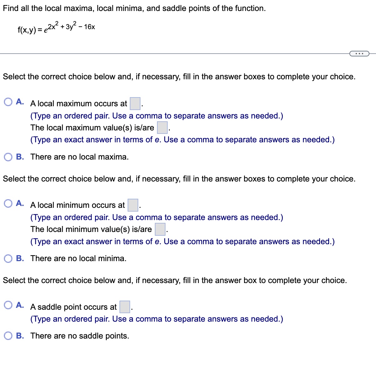 Solved Find all the local maxima, local minima, and saddle | Chegg.com