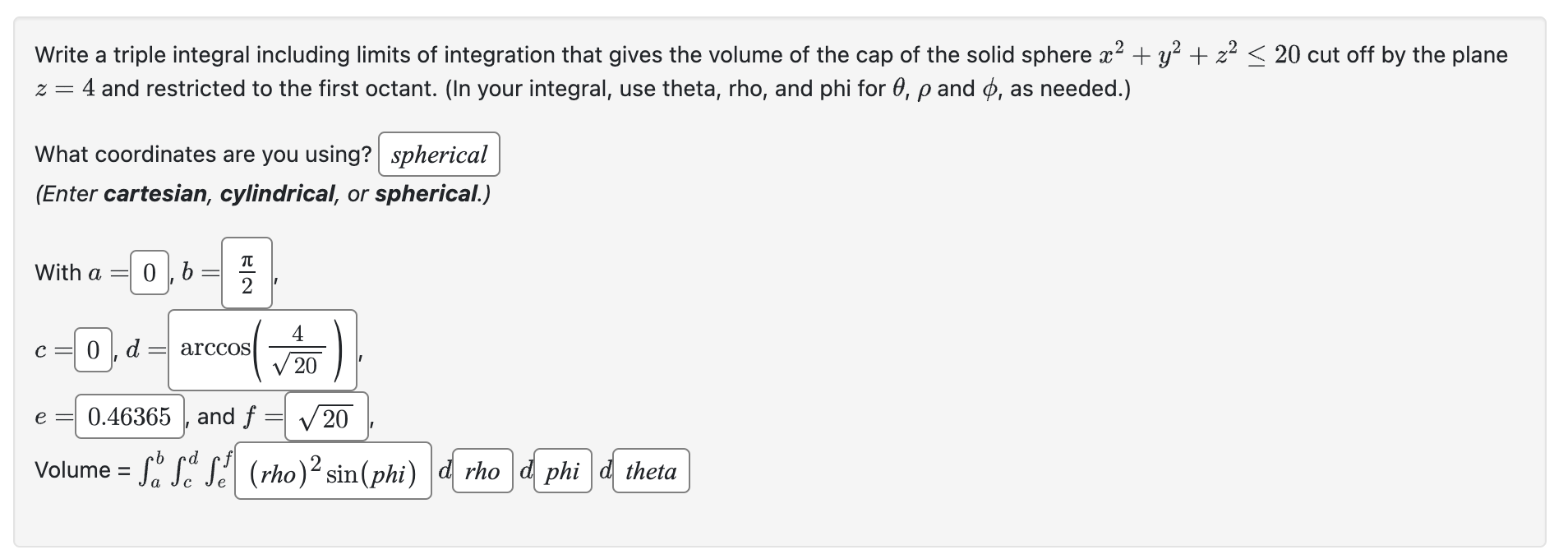 Solved Write a triple integral including limits of | Chegg.com