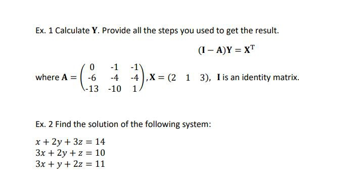 Solved Ex. 1 Calculate Y. Provide all the steps you used to | Chegg.com