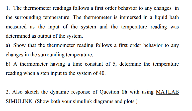 Solved 1. The thermometer readings follows a first order | Chegg.com