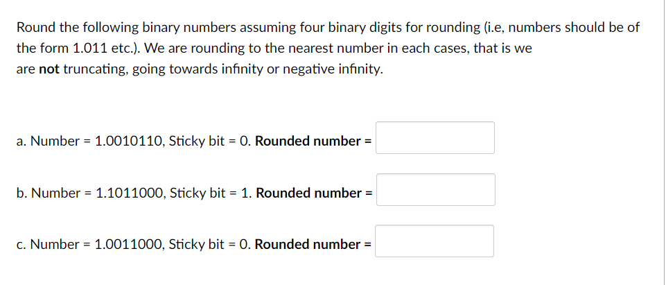 Solved Round the following binary numbers assuming four | Chegg.com