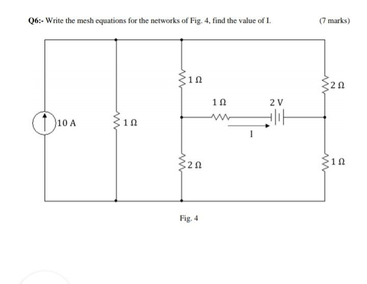 Solved Q6:- Write the mesh equations for the networks of | Chegg.com