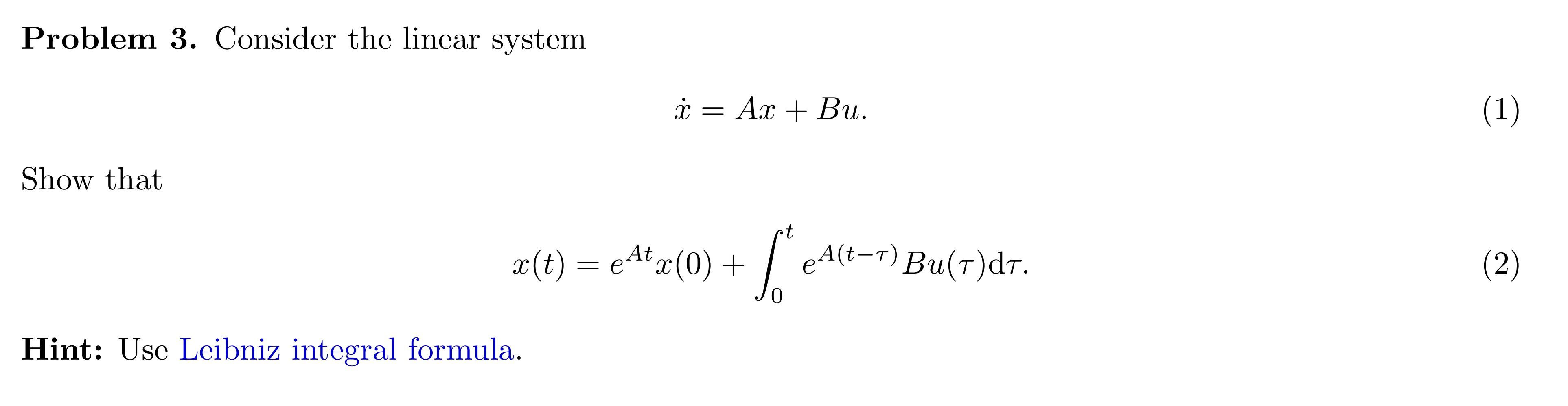Solved Problem 3. Consider the linear system x˙=Ax+Bu. Show | Chegg.com