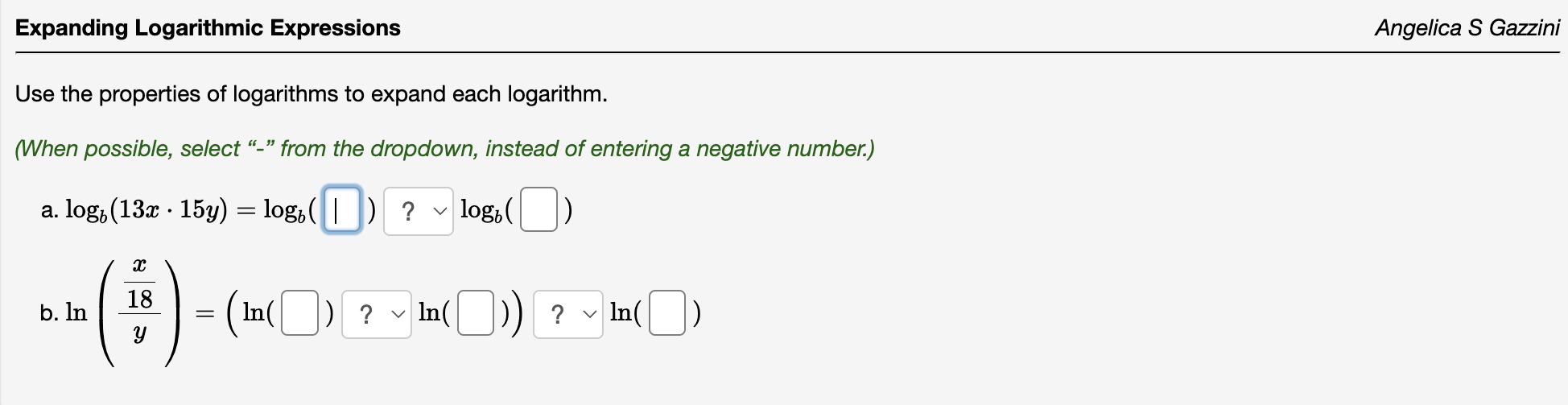 Solved Expanding Logarithmic ExpressionsUse the properties | Chegg.com