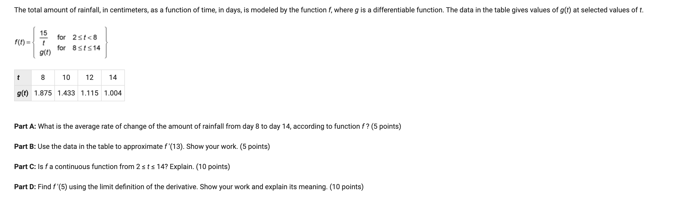 Solved f(t)={t15g(t) for for 2≤t