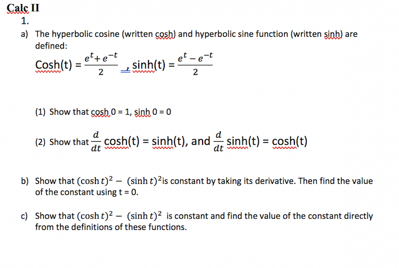 Solved Galc II 1. a) The hyperbolic cosine (written cosb) | Chegg.com