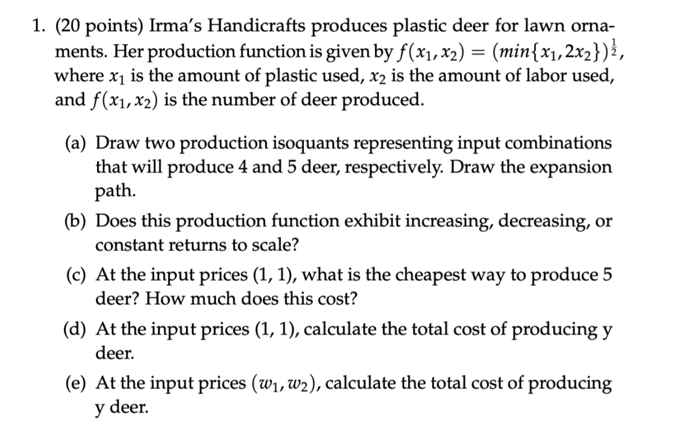 Solved = 1. (20 points) Irma's Handicrafts produces plastic | Chegg.com