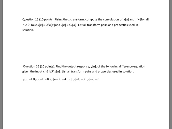 Solved Using the z-transform, compute the convolution of | Chegg.com