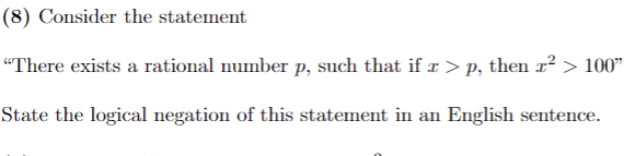 Solved (8) Consider the statement "There exists a rational | Chegg.com