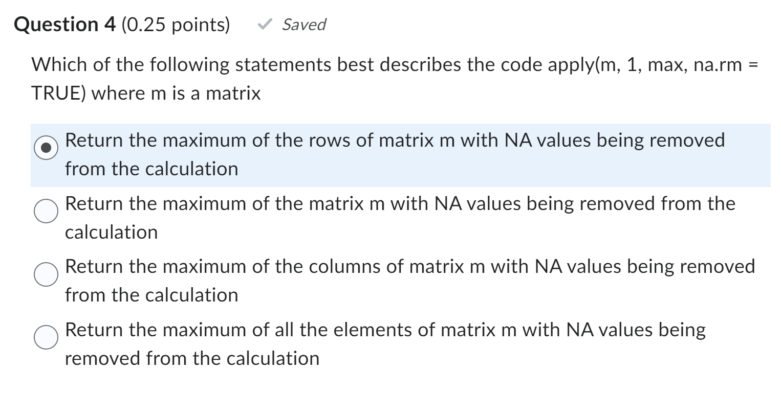 Solved uestion 4 (0.25 points) Saved Which of the | Chegg.com
