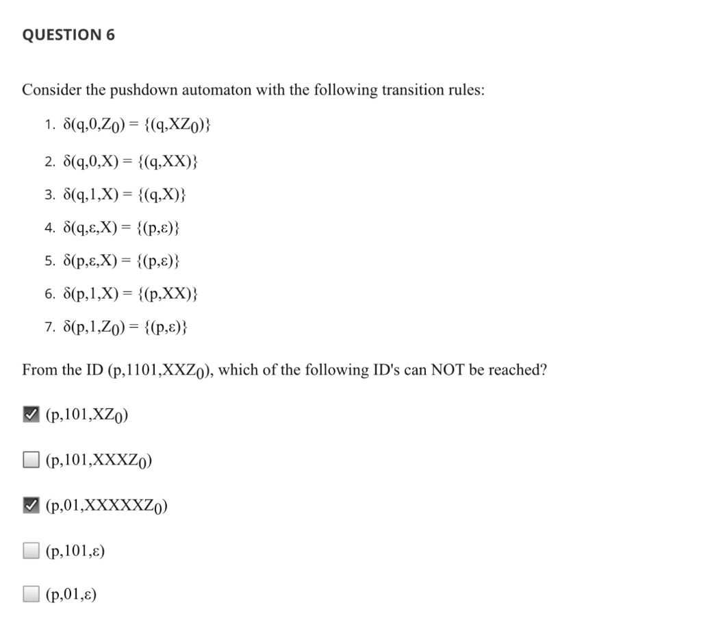 QUESTION 6 Consider the pushdown automaton with the | Chegg.com