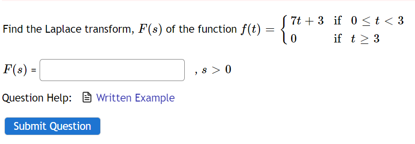 Solved Find the Laplace transform, F(s) of the function | Chegg.com