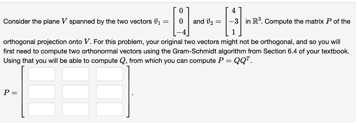 Solved Consider the plane V spanned by the two vectors | Chegg.com