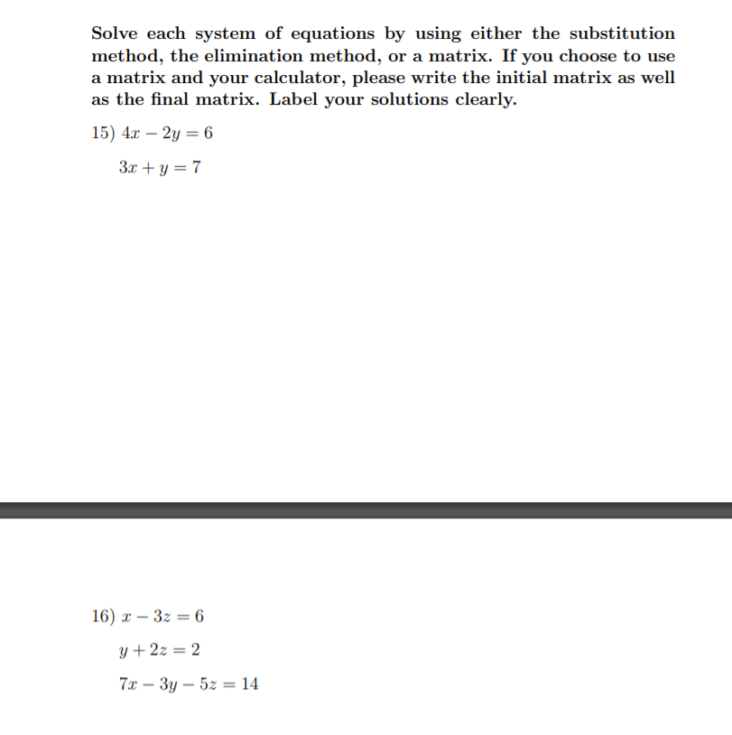 Solved Solve Each System Of Equations By Using Either The Chegg
