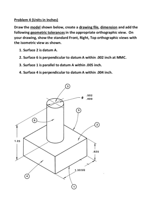 Solved Problem 4 (Units in Inches) Draw the model shown | Chegg.com