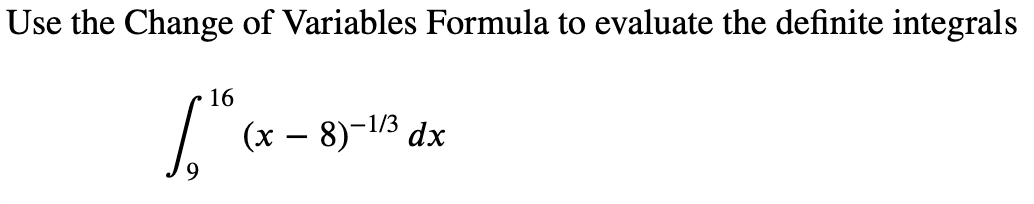 Solved Use the Change of Variables Formula to evaluate the | Chegg.com